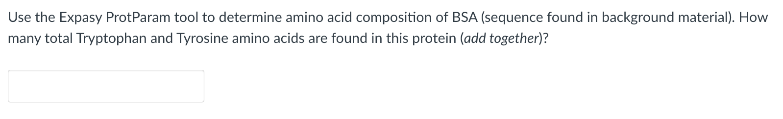 Solved Use the Expasy ProtParam tool to determine amino acid | Chegg.com