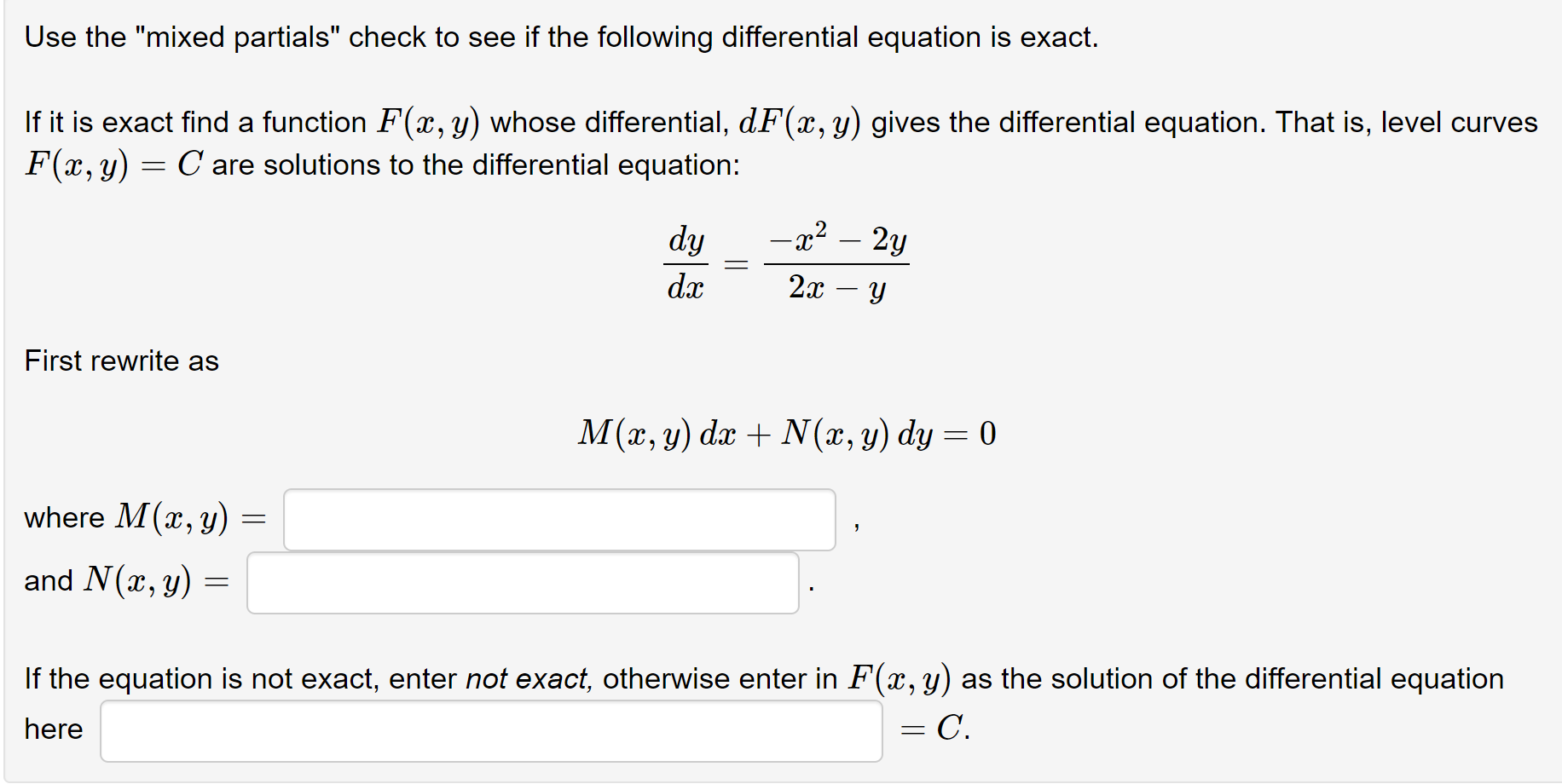 Solved Use the "mixed partials" check to see if the | Chegg.com
