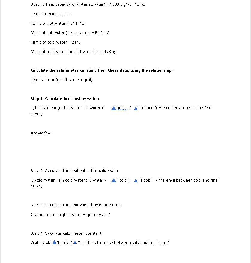 Solved Specific heat capacity of water (Cwater) = 4.100 | Chegg.com