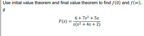 Solved Use initial value theorem and final value theorem to | Chegg.com