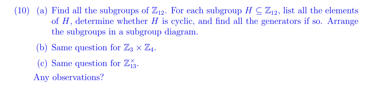 Solved (10) (a) Find all the subgroups of Z12. For each | Chegg.com