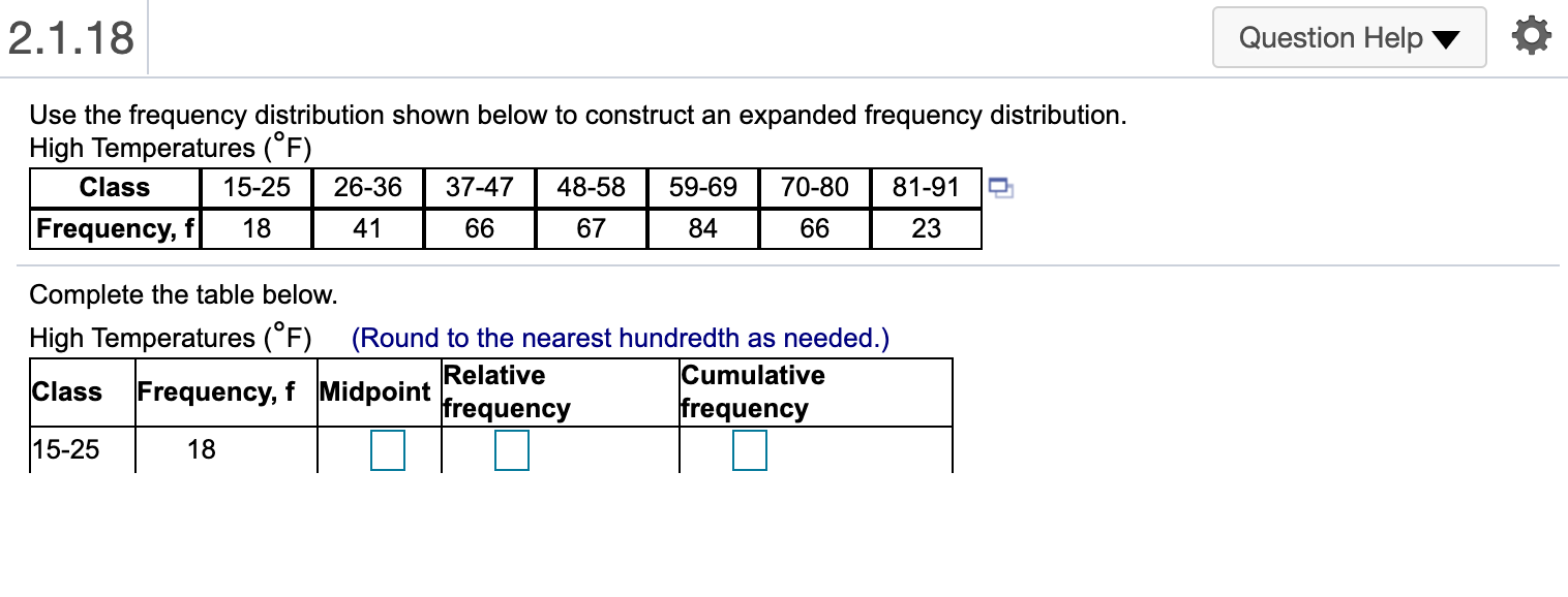 Solved 2.1.18 Question Help Use the frequency distribution | Chegg.com