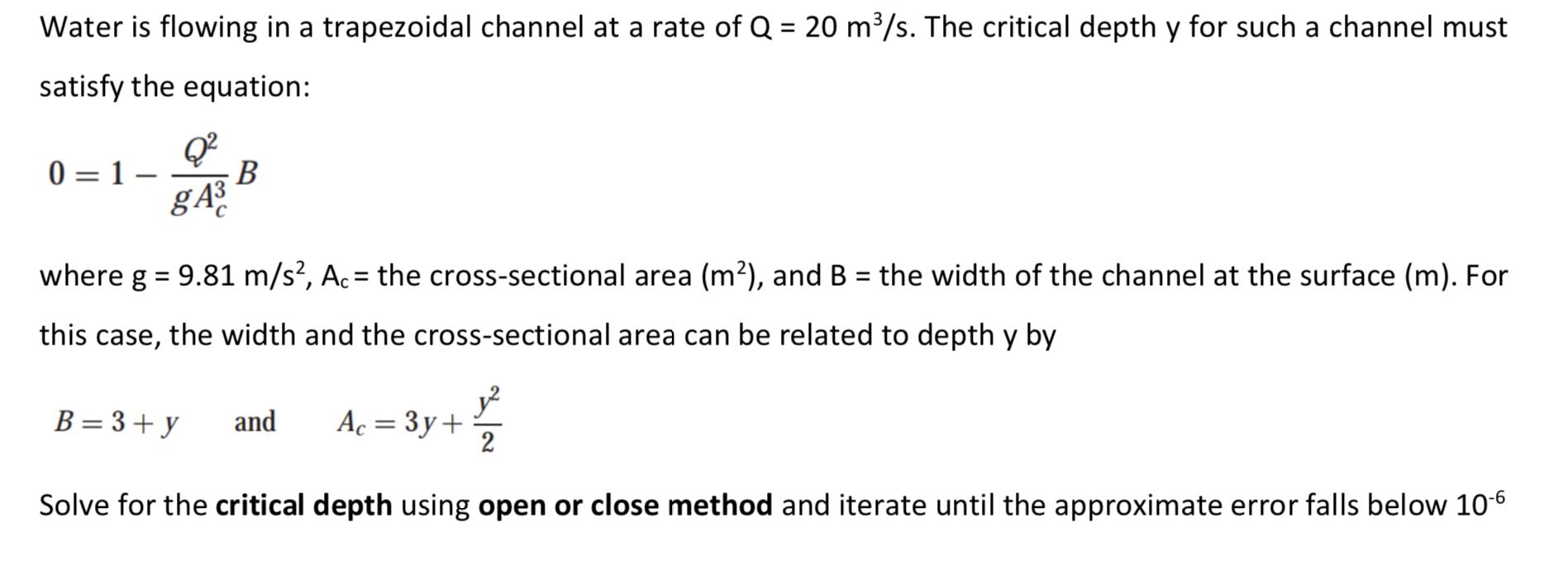Solved Water is flowing in a trapezoidal channel at a rate | Chegg.com