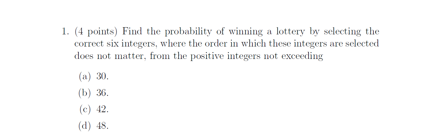 Solved 1. ( 4 points) Find the probability of winning a | Chegg.com