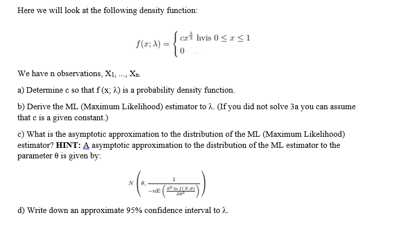 Solved Here we will look at the following density function: | Chegg.com