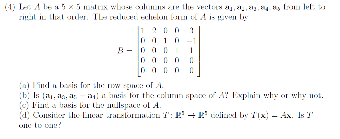 Solved 4) Let A be a 5×5 matrix whose columns are the | Chegg.com
