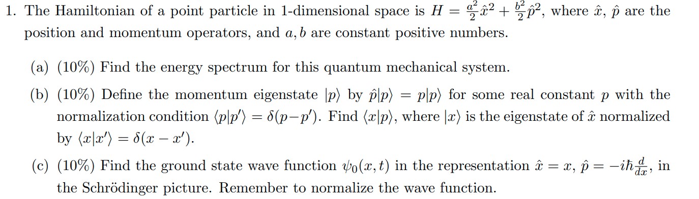 Solved The Hamiltonian of a point particle in 1-dimensional | Chegg.com