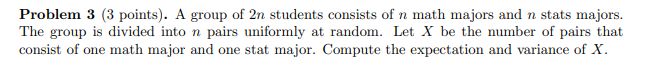 Solved Problem 3 ( 3 points). A group of 2n students | Chegg.com