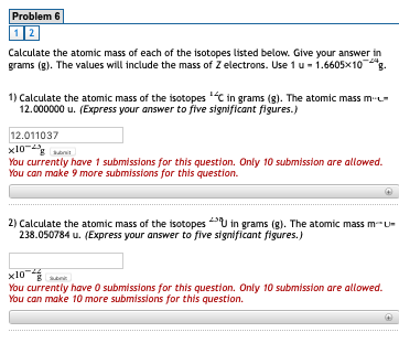 Solved Problem 6 Calculate the atomic mass of each of the | Chegg.com