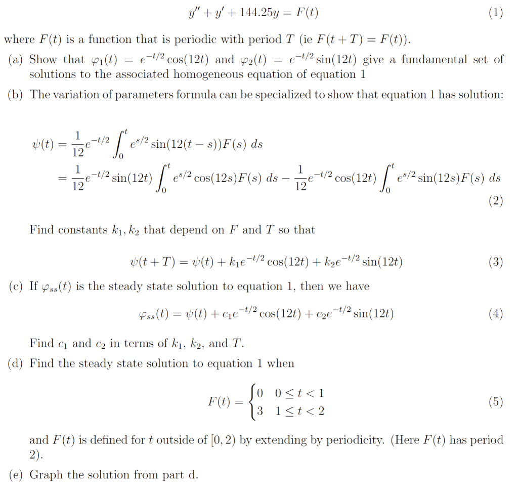 y′′+y′+144.25y=F(t) where F(t) is a function that is | Chegg.com