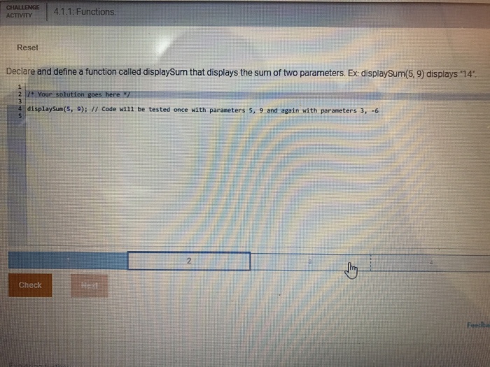 Solved CHALLENGE ACTIVITY 41.1: Functions. Reset Declare and | Chegg.com