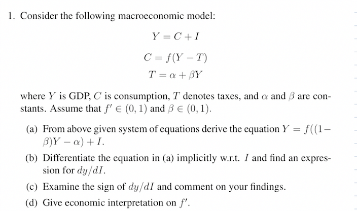 Solved 1. Consider the following macroeconomic model: Y = | Chegg.com