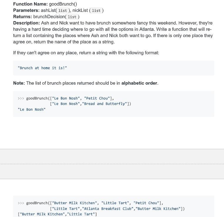 Solved Function Name: goodBrunch() Parameters: ashList( list | Chegg.com Solved Function Name: goodBrunch() Parameters: ashList( list | Chegg.com