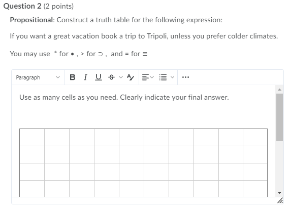 Solved Question 2 (2 points) Propositional: Construct a | Chegg.com
