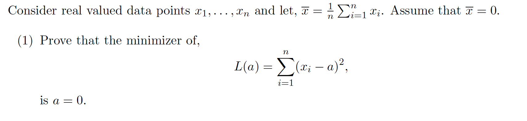 Solved Consider real valued data points x1, . . . , Xn and | Chegg.com