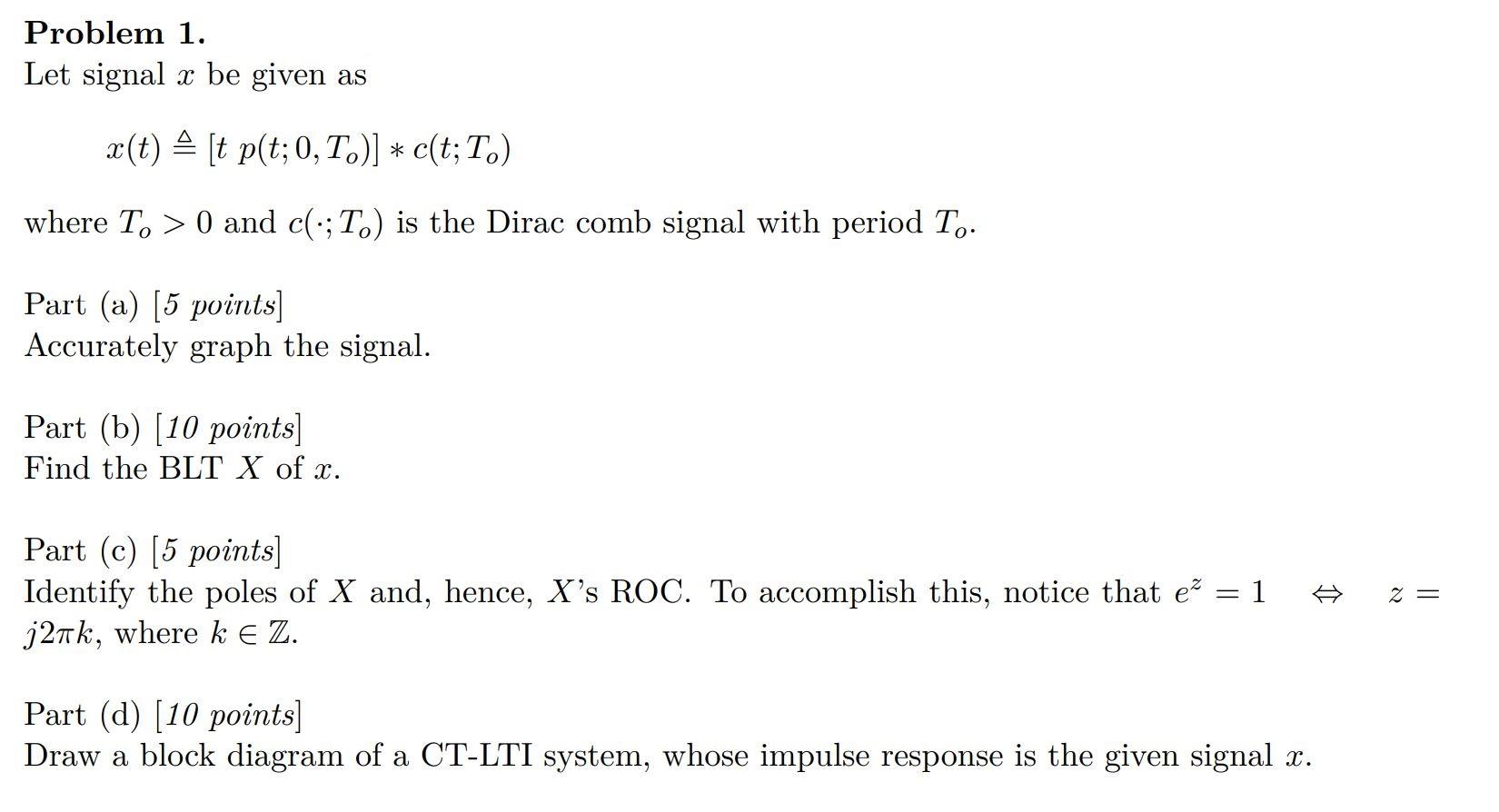 Solved Problem 1. Let signal x be given as x(t) 4 [t p(t;0, | Chegg.com