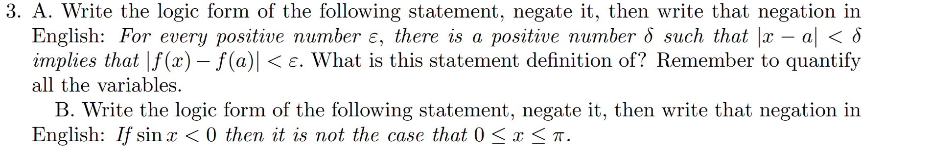 Solved A. Write the logic form of the following statement, | Chegg.com