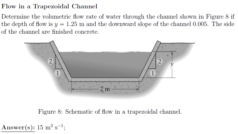 Solved Flow in a Trapezoidal Channel Determine the | Chegg.com