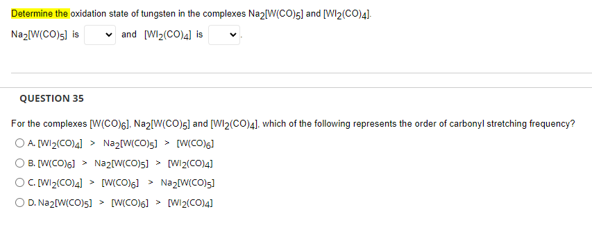 Solved Determine the oxidation state of tungsten in the | Chegg.com
