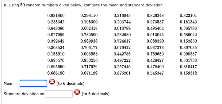 Solved e. Using 50 random numbers given below, compute the | Chegg.com