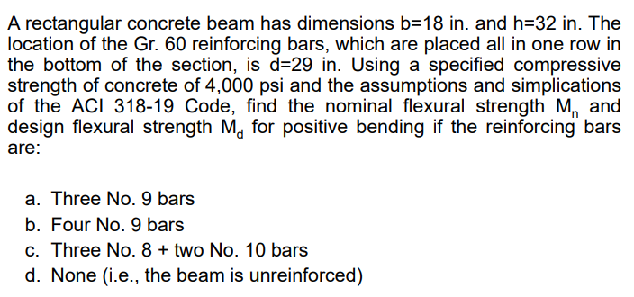 Solved A rectangular concrete beam has dimensions b=18 in. | Chegg.com