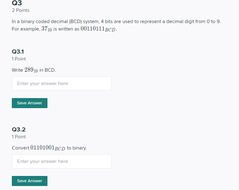 Solved Q3 2 Points In a binary coded decimal (BCD) system, 4 | Chegg.com