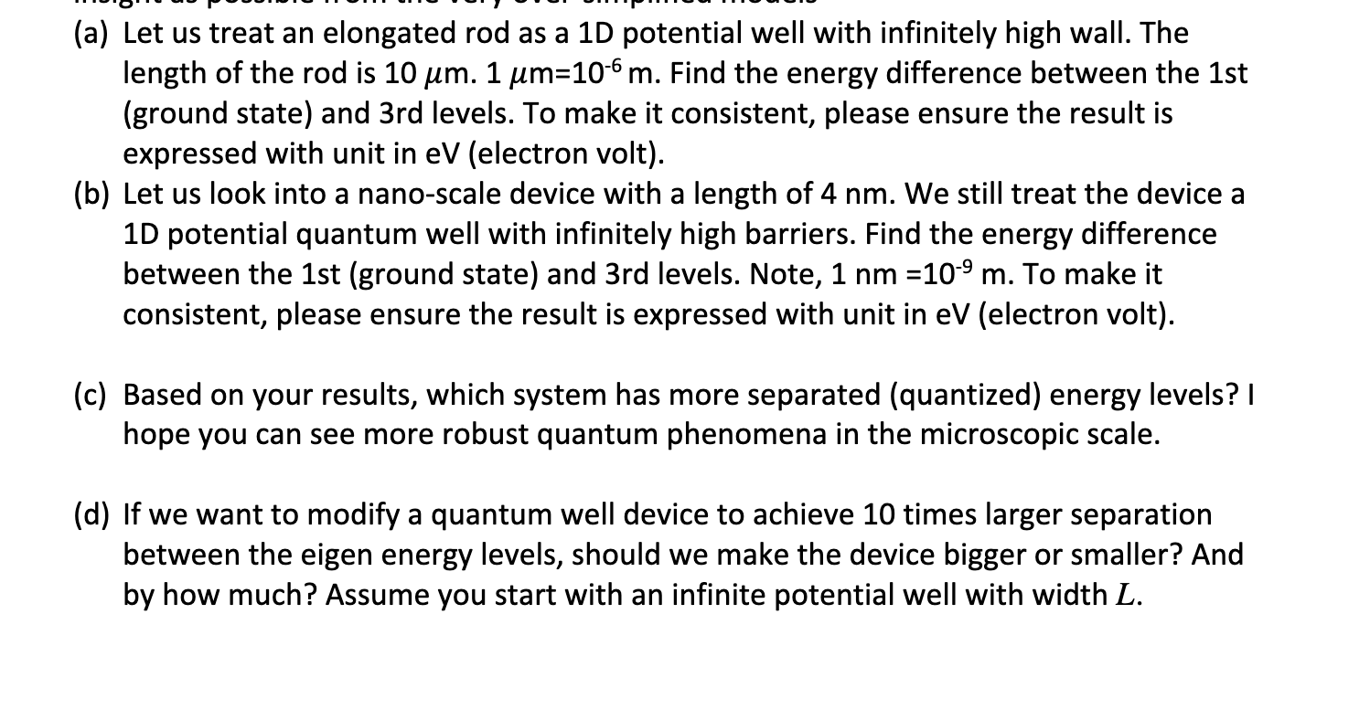 (a) Let us treat an elongated rod as a 1D potential | Chegg.com