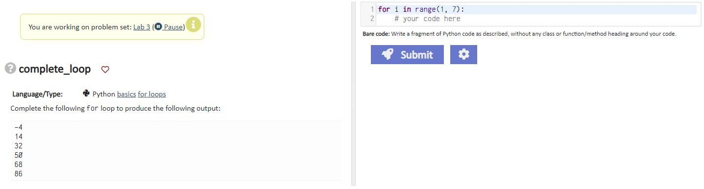 Solved 1 for i in range(1, 7): 2 # your code here You are | Chegg.com