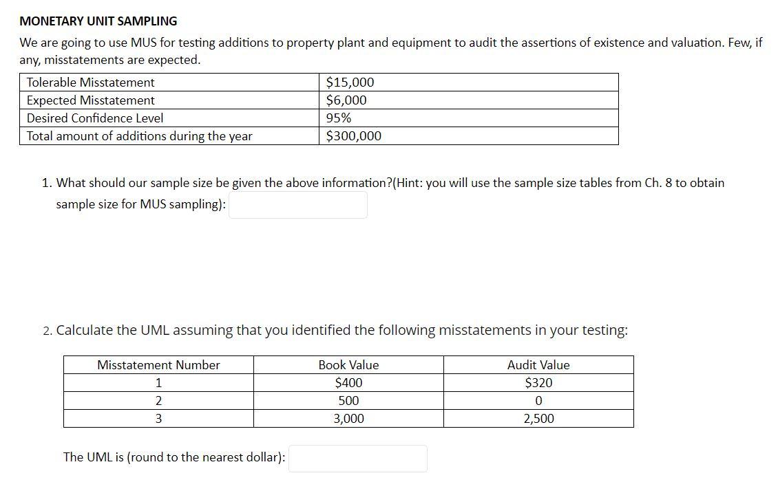 Solved MONETARY UNIT SAMPLING We are going to use MUS for | Chegg.com
