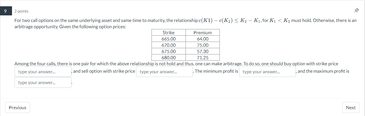 Solved For two call options on the same underlying asset and | Chegg.com