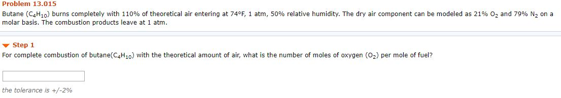 Solved Problem 13.015 Butane (C4H20) burns completely with | Chegg.com
