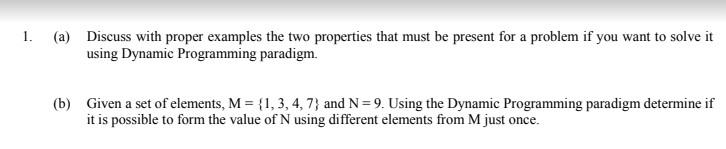 Solved 1. (a) Discuss with proper examples the two | Chegg.com