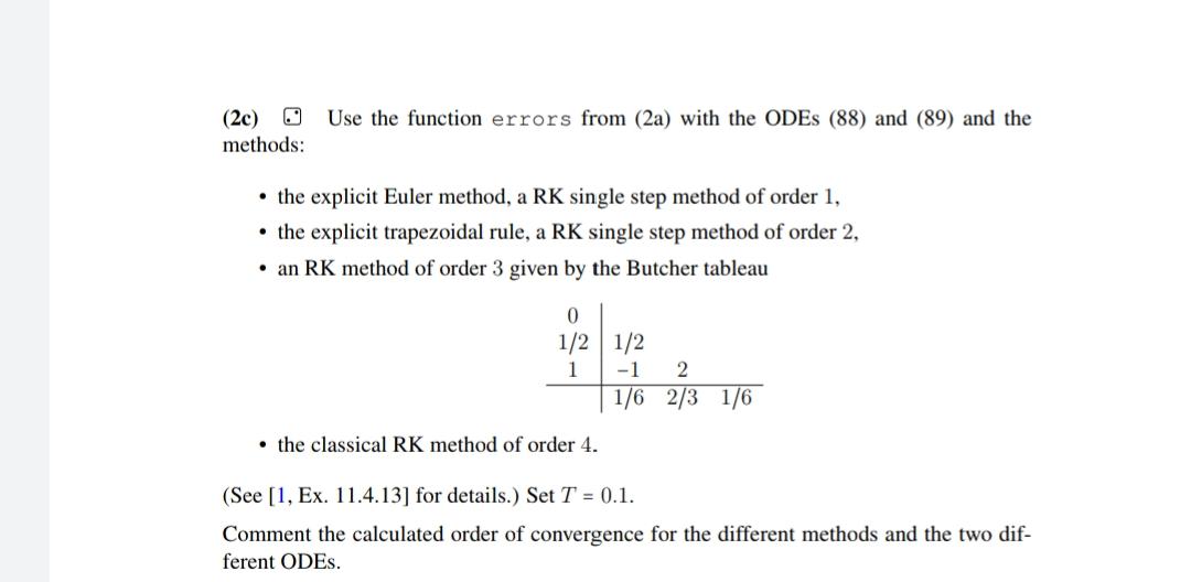 Solved Use the function errors from (2a) with the ODES (88) | Chegg.com