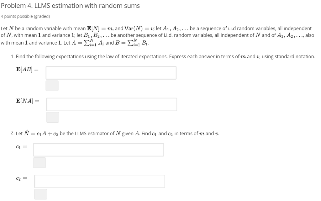 Solved Problem 4. LLMS estimation with random sums 4 | Chegg.com