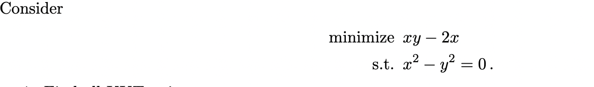 Solved minimize s.t. xy−2xx2−y2=03. Use second order | Chegg.com