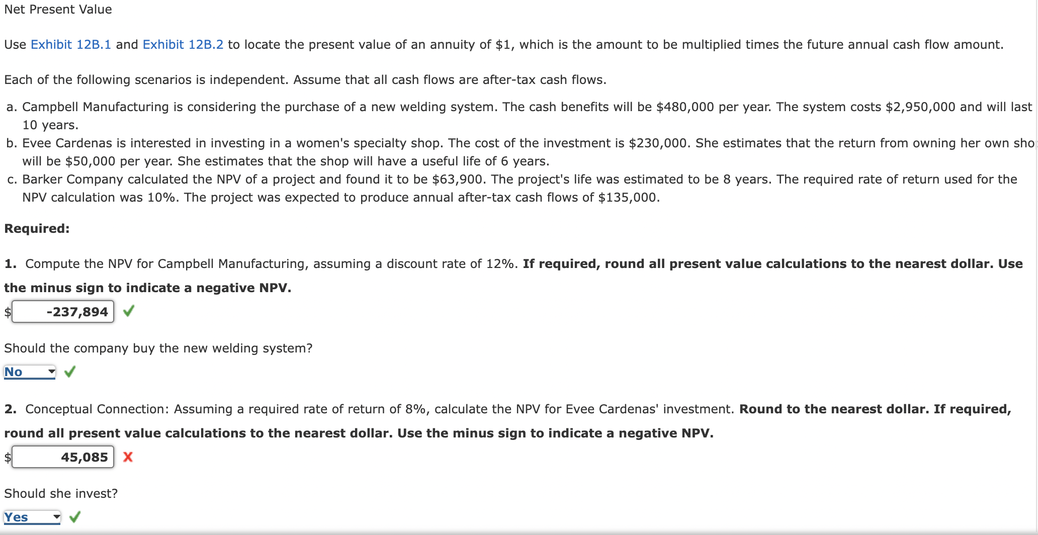 Solved Use Exhibit 12B.1 and Exhibit 12B.2 to locate the | Chegg.com