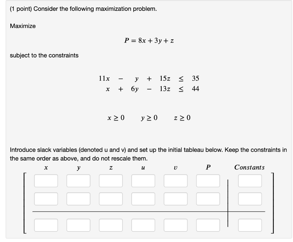 Solved 1 Point Consider The Following Maximization
