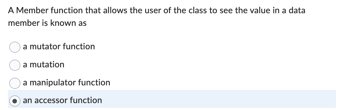 Solved A Member function that allows the user of the class | Chegg.com