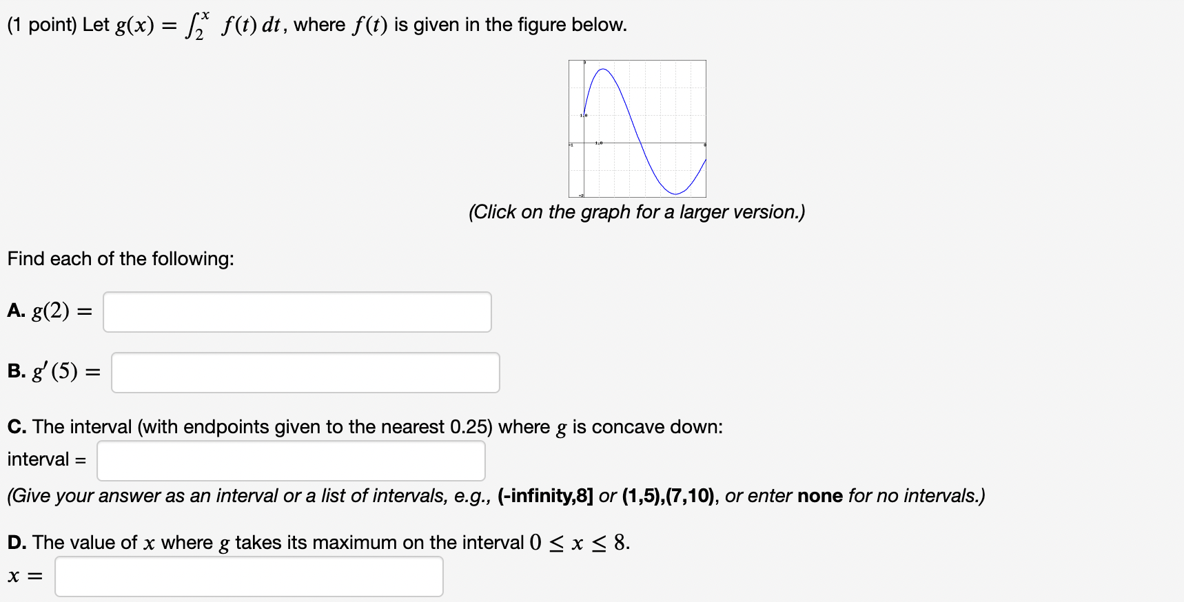 Solved (1 point) Let g(x)=∫2xf(t)dt, where f(t) is given in | Chegg.com