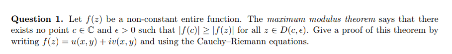 Solved Question 1. Let f(2) be a non-constant entire | Chegg.com
