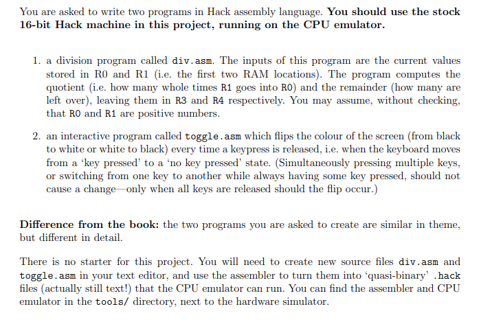 You are asked to write two programs in Hack assembly | Chegg.com