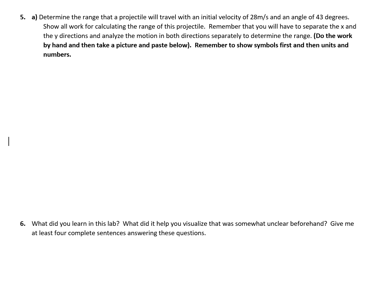 Solved 5. a) Determine the range that a projectile will | Chegg.com