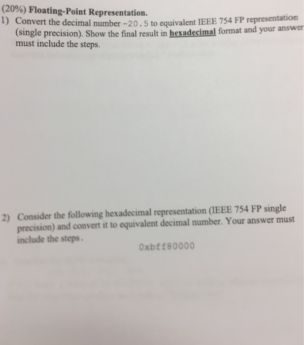 Solved (2006) Floating-Point Representation. convert the | Chegg.com