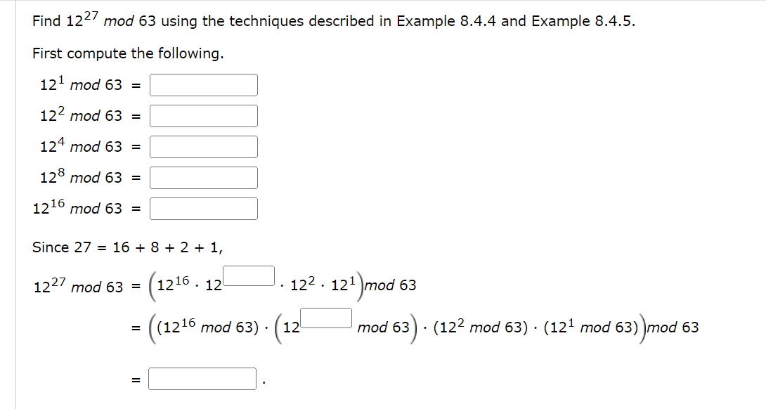 Solved Find 1227 mod 63 using the techniques described in | Chegg.com