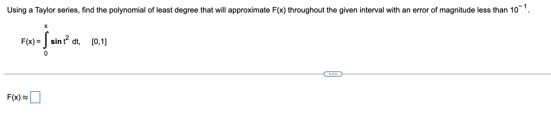 Solved Using a Taylor series, find the polynomial of least | Chegg.com