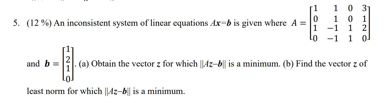 Solved 5. (12\%) An inconsistent system of linear equations | Chegg.com