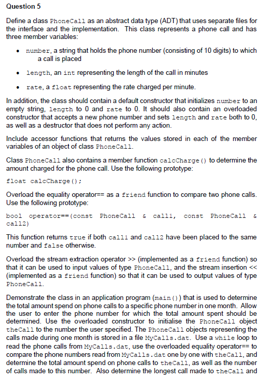 Solved Question 5 Define a class PhoneCall as an abstract | Chegg.com