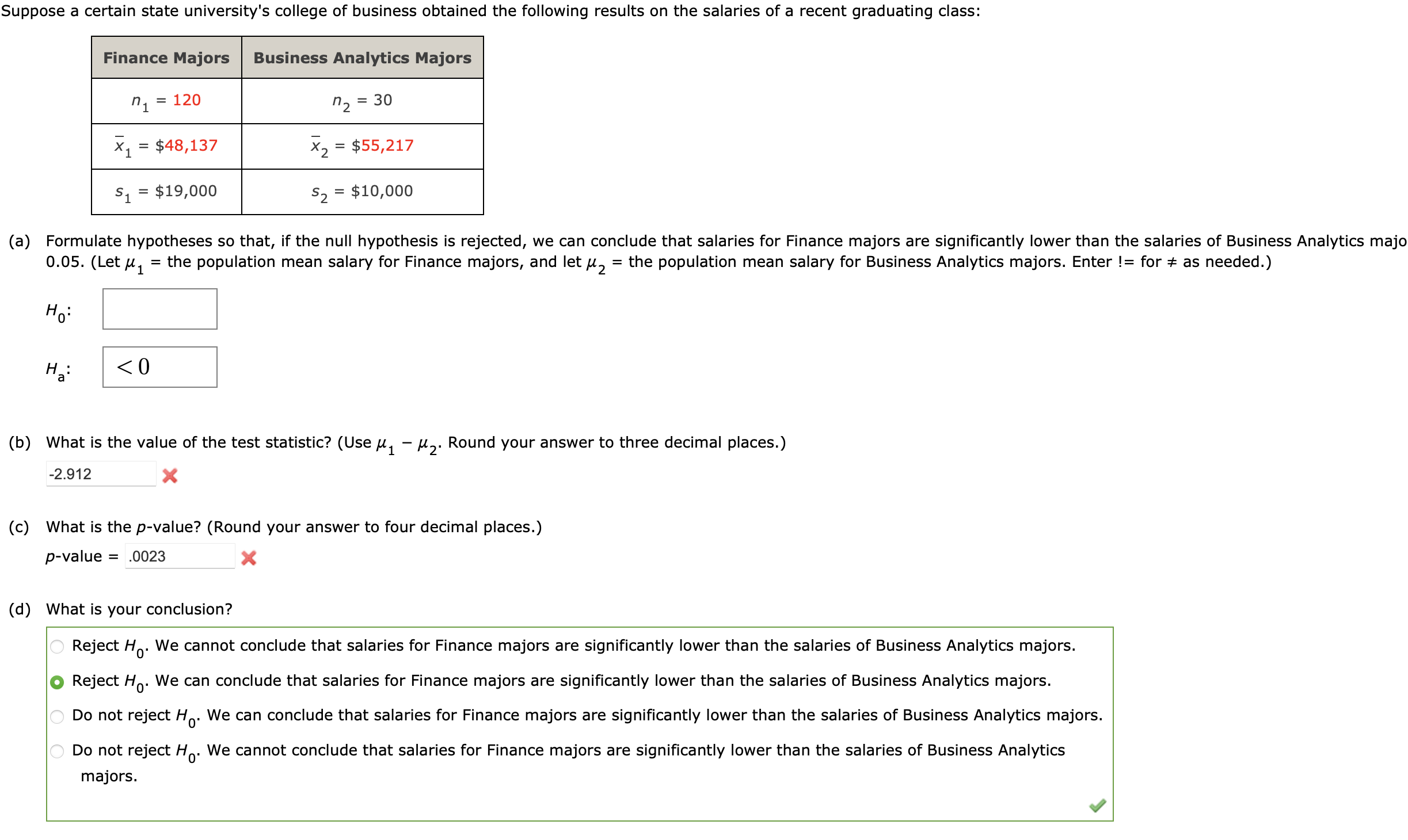 Solved (a) Formulate hypotheses so that, if the null | Chegg.com