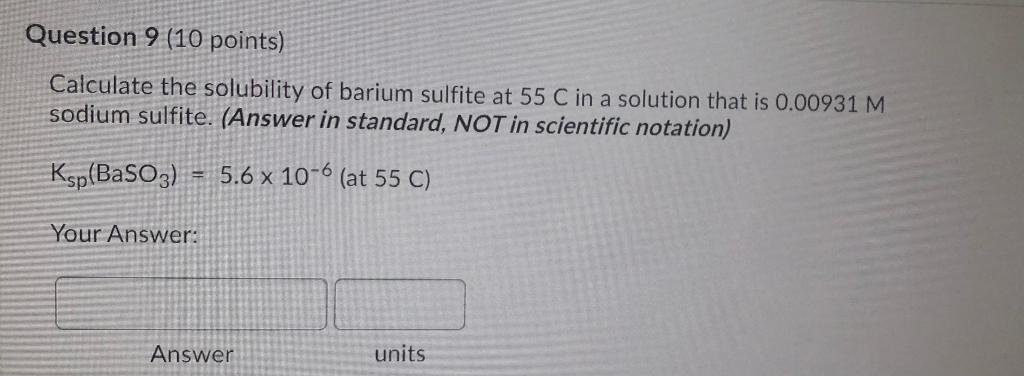 Solved Calculate the solubility of barium sulfate at 55 C in | Chegg.com
