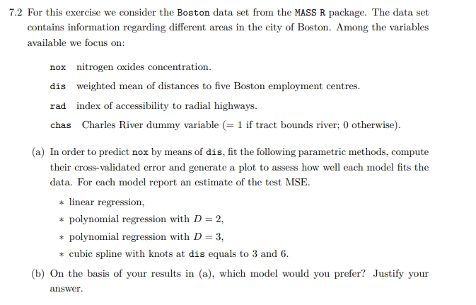 Solved 7.2 For this exercise we consider the Boston data set | Chegg.com